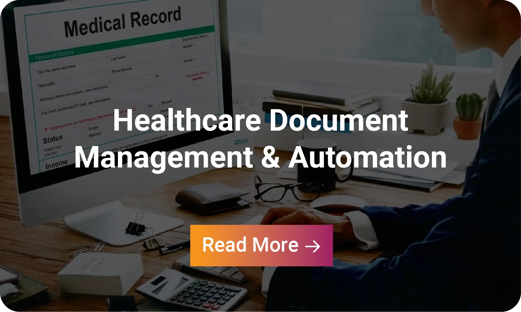Infographic: Healthcare Document Management & Automation