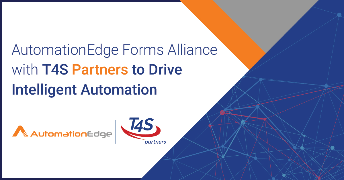 AutomationEdge Forms Alliance with T4S Partners to Drive Intelligent ...