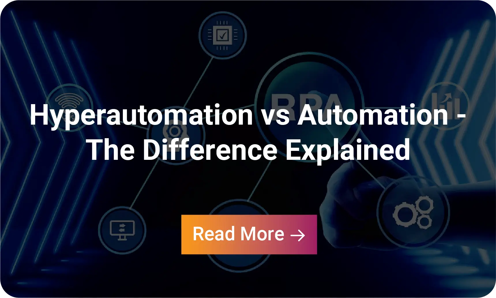 Hyperautomation vs Automation- The Difference Explained | Infographic Hyperautomation vs Automation- The Difference Explained | Infographic