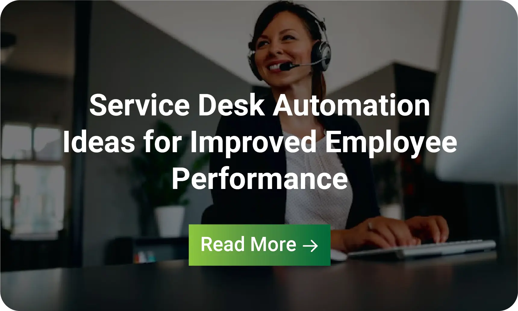 Infographic: Service Desk Automation Ideas Infographic: Service Desk Automation Ideas